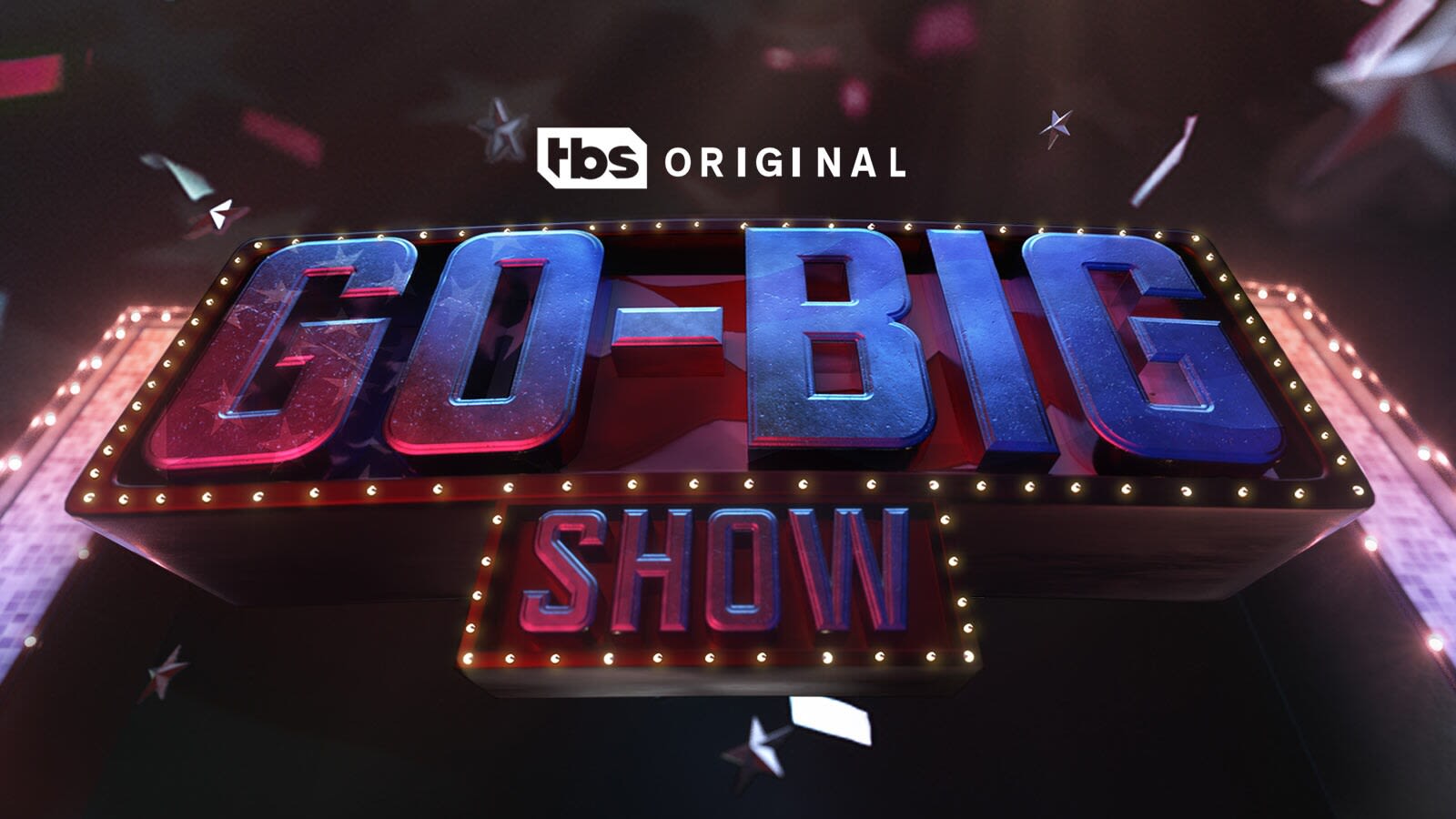TBS: Go-Big Show [New Series] - Cox Media